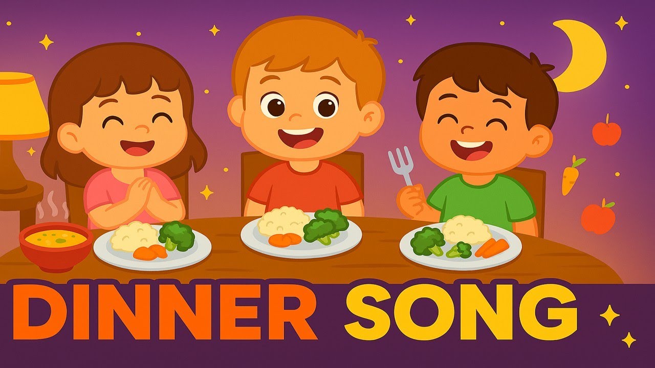 Dinner Song 🍽️🌙 | Healthy Evening Meal Song for Kids | Kiddo Tunes ...