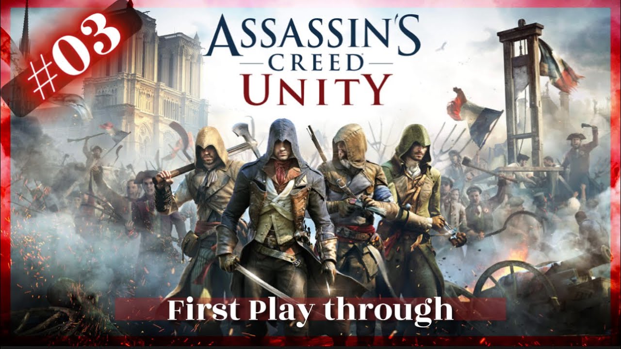 [PS5] Assassin's Creed Unity #03 | (First Playthrough) - YouTube