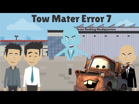 Tow Mater Error 7 (Reupload) - YouTube
