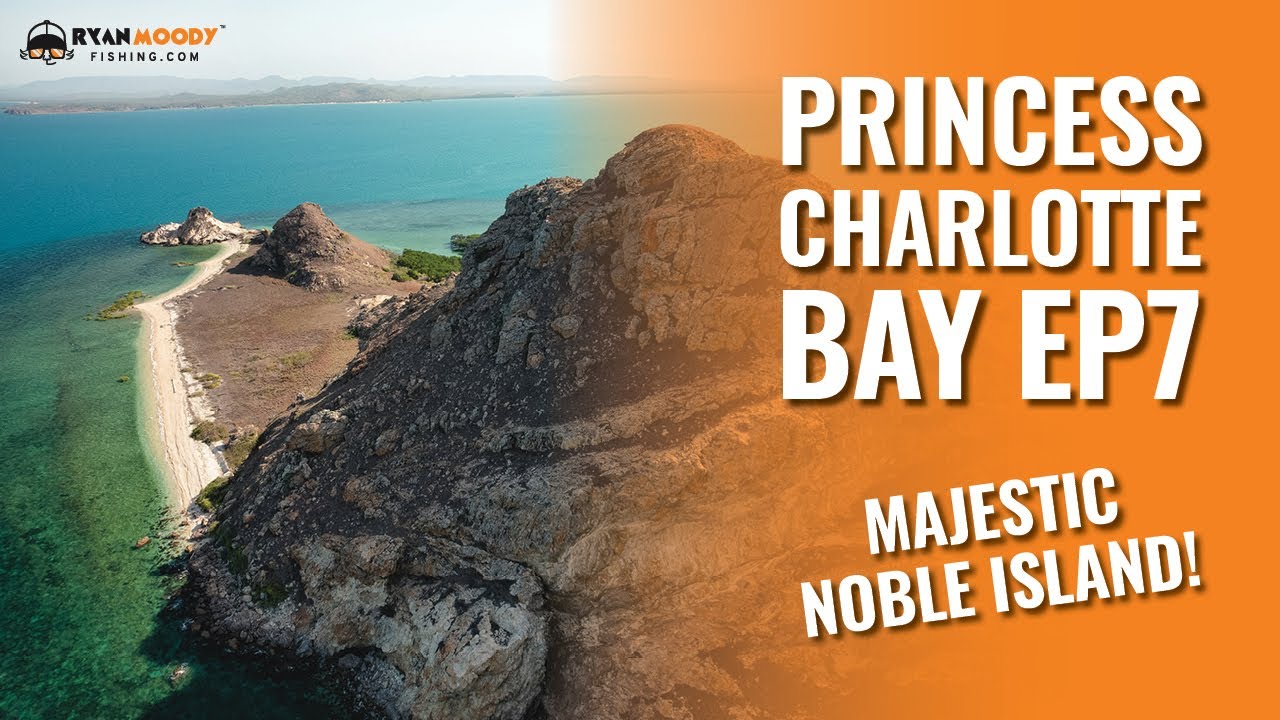 Ep. 7 Spectacular Noble Island - Princess Charlotte Bay Trip - YouTube