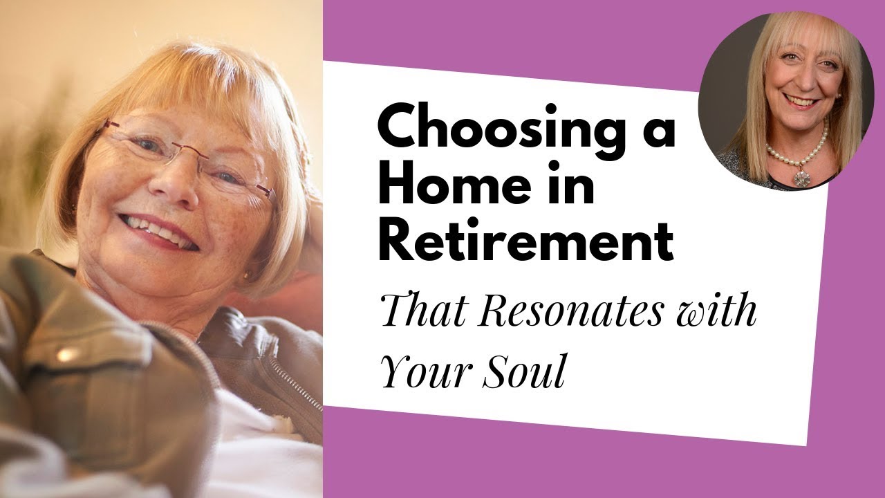 Are You Living Where Your Soul Feels at Home? | Life After Retirement ...