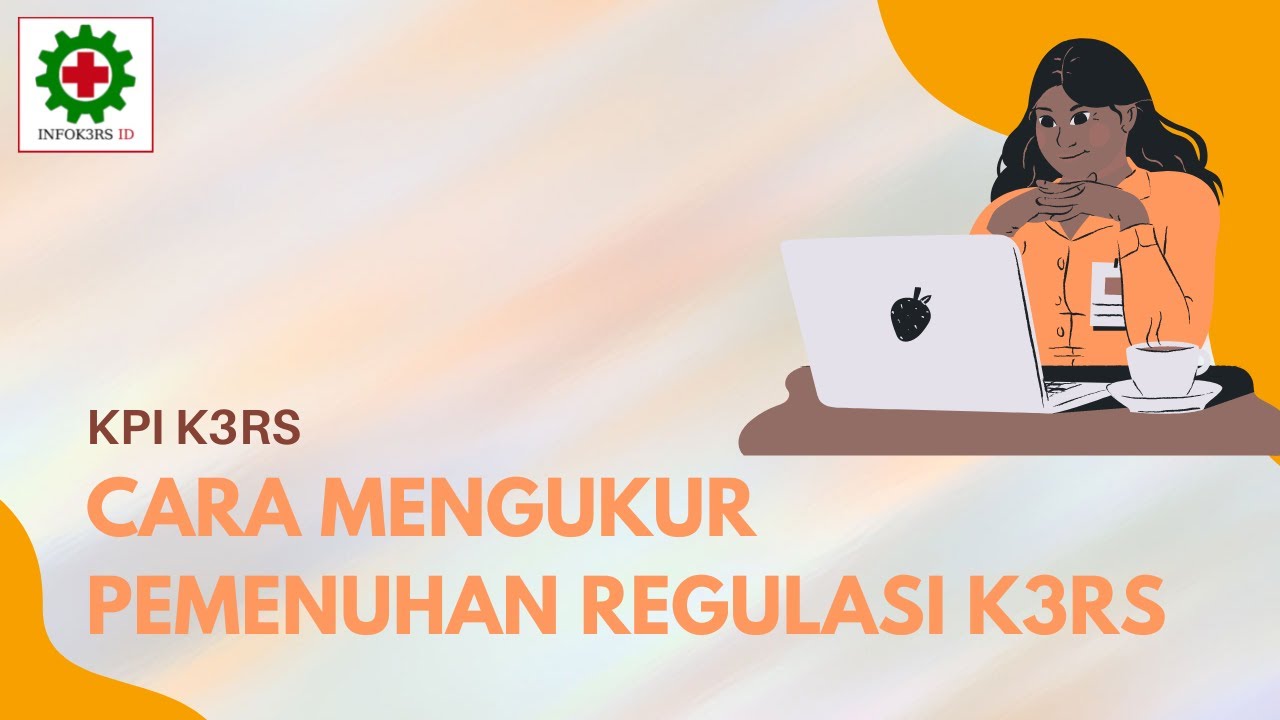 KPI K3RS Pemenuhan Regulasi K3RS - YouTube