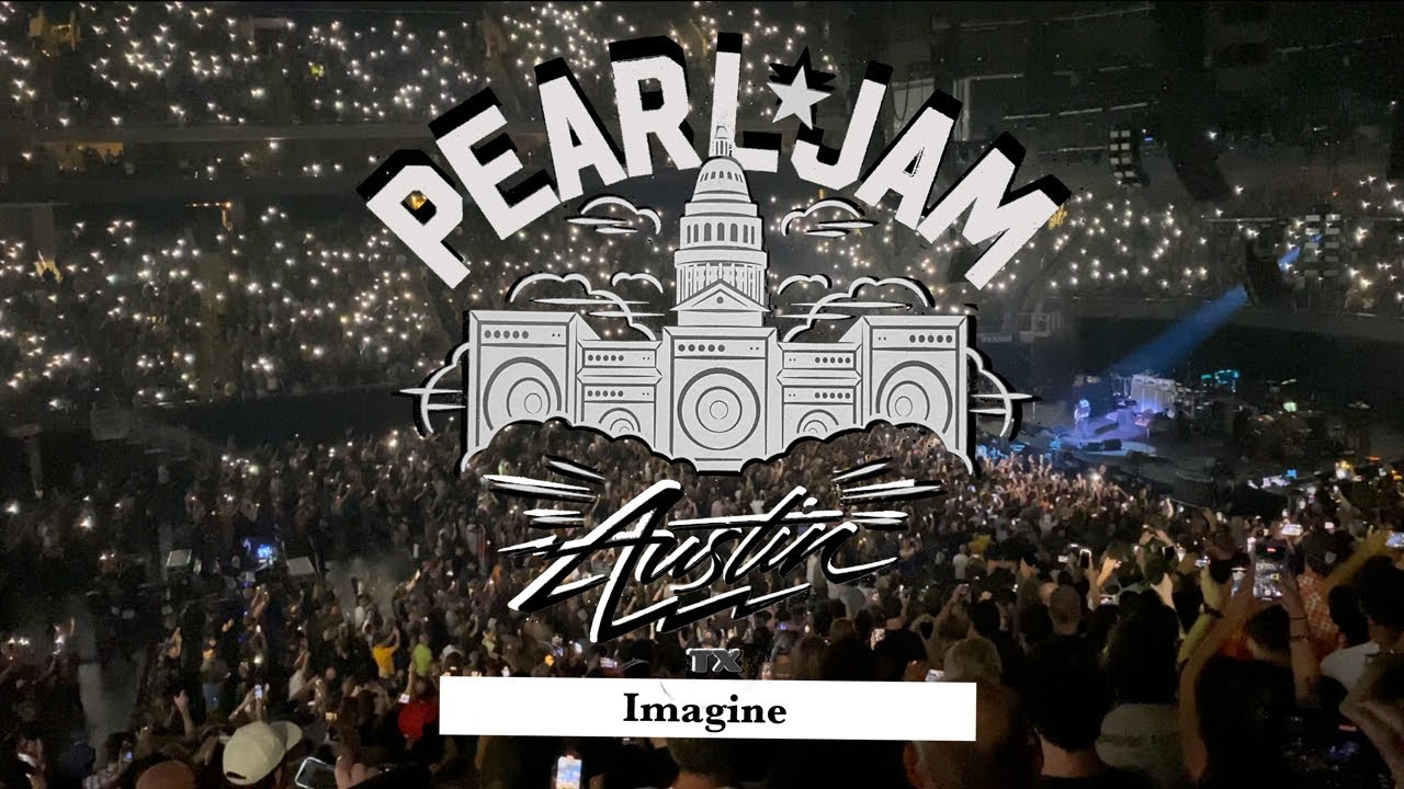 Pearl Jam - Imagine - Austin, Texas - Night Two- September 9/19/2023 ...