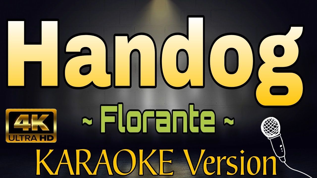 HANDOG - Florante (HD OPM KARAOKE Version) - YouTube