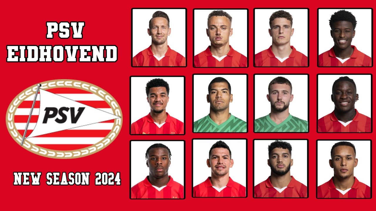 PSV EINDHOVEN SQUAD~EREDIVISI NEW SEASON 2024 ||R_sportline - YouTube