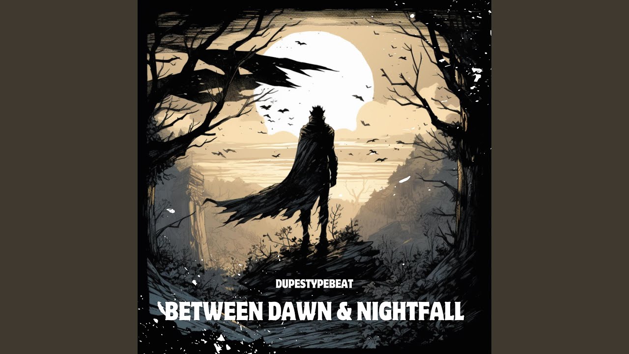 Between Dawn & Nightfall - YouTube