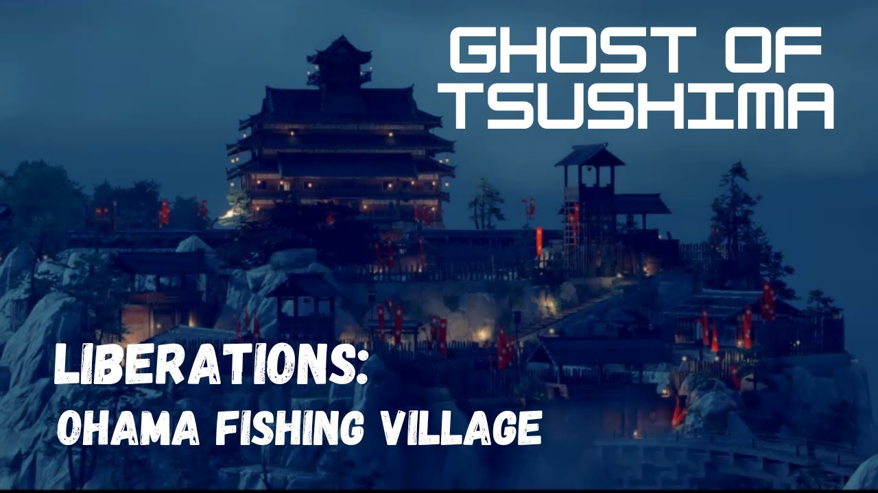 Ghost of Tsushima – Walkthrough: Ohama Fishing Village - YouTube