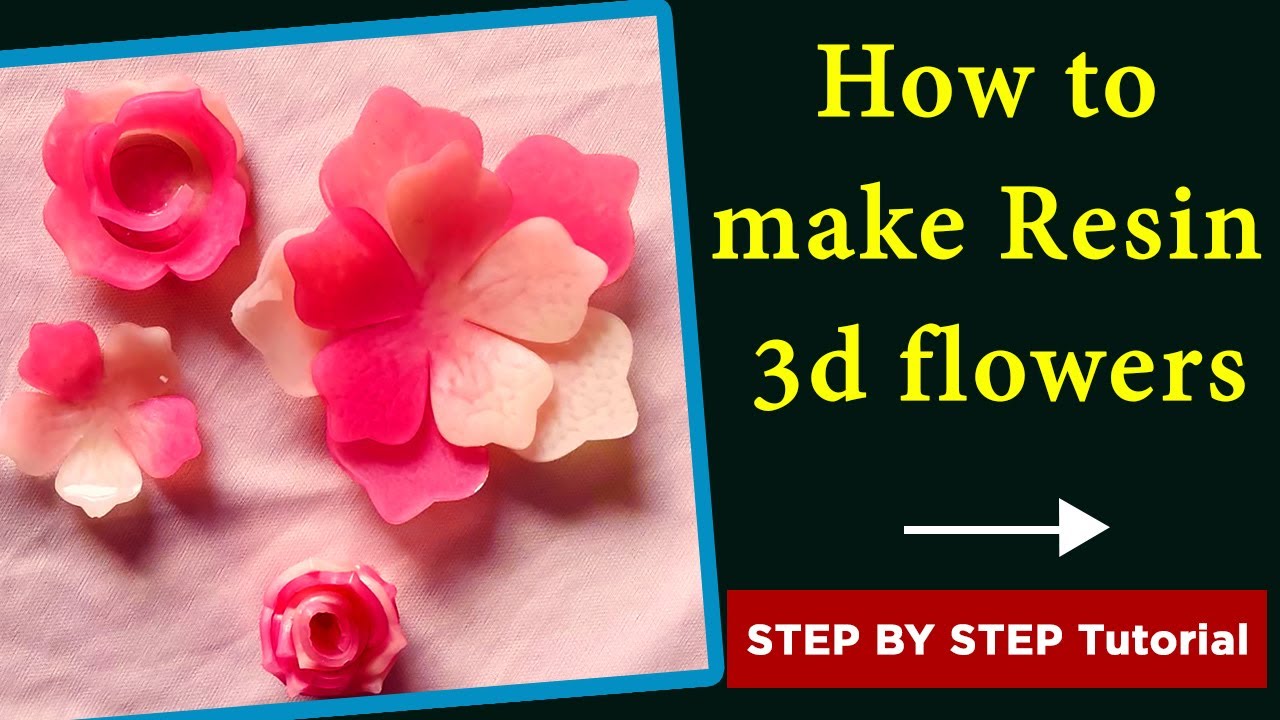 How to make Resin 3d flowers | Create 3d flower with resin, using ...