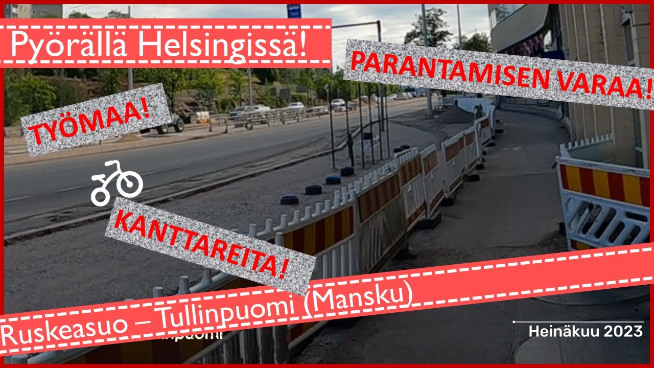 Pyörällä Helsingissä: RUSKEASUO - TULLINPUOMI - YouTube