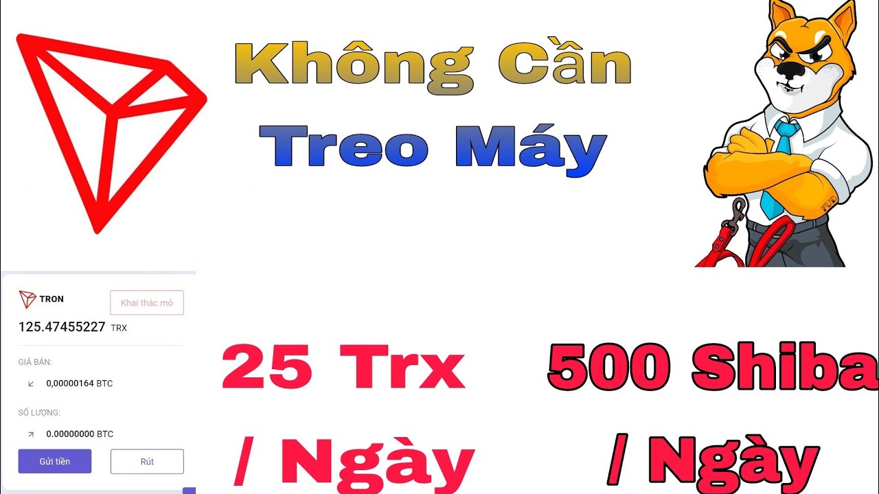 Web Đào 500 Shiba 25 Trx Mỗi Ngày Không Cần Treo Máy /Tâm Nguyễn ...