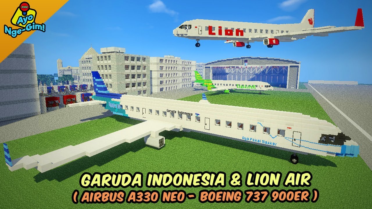 Minecraft | Flight Test Garuda Indonesia ( Airbus A330 neo ) & Lion Air ...