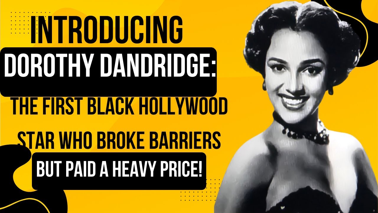 Dorothy Dandridge: The First Female Black Hollywood Star Who Broke ...