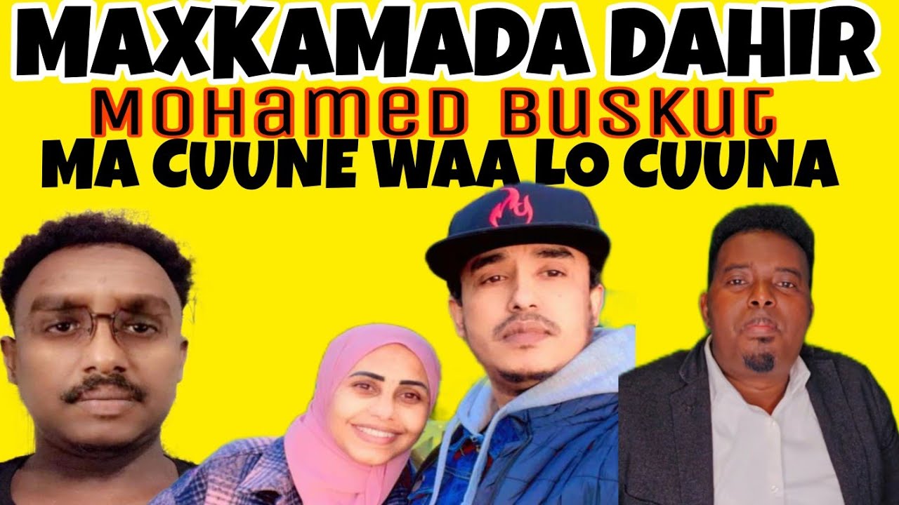 MAXKAMADA DAHIR,|| MOHMED BUSKUT O XASKIISA LIVE KU DHAX FUURAY ...