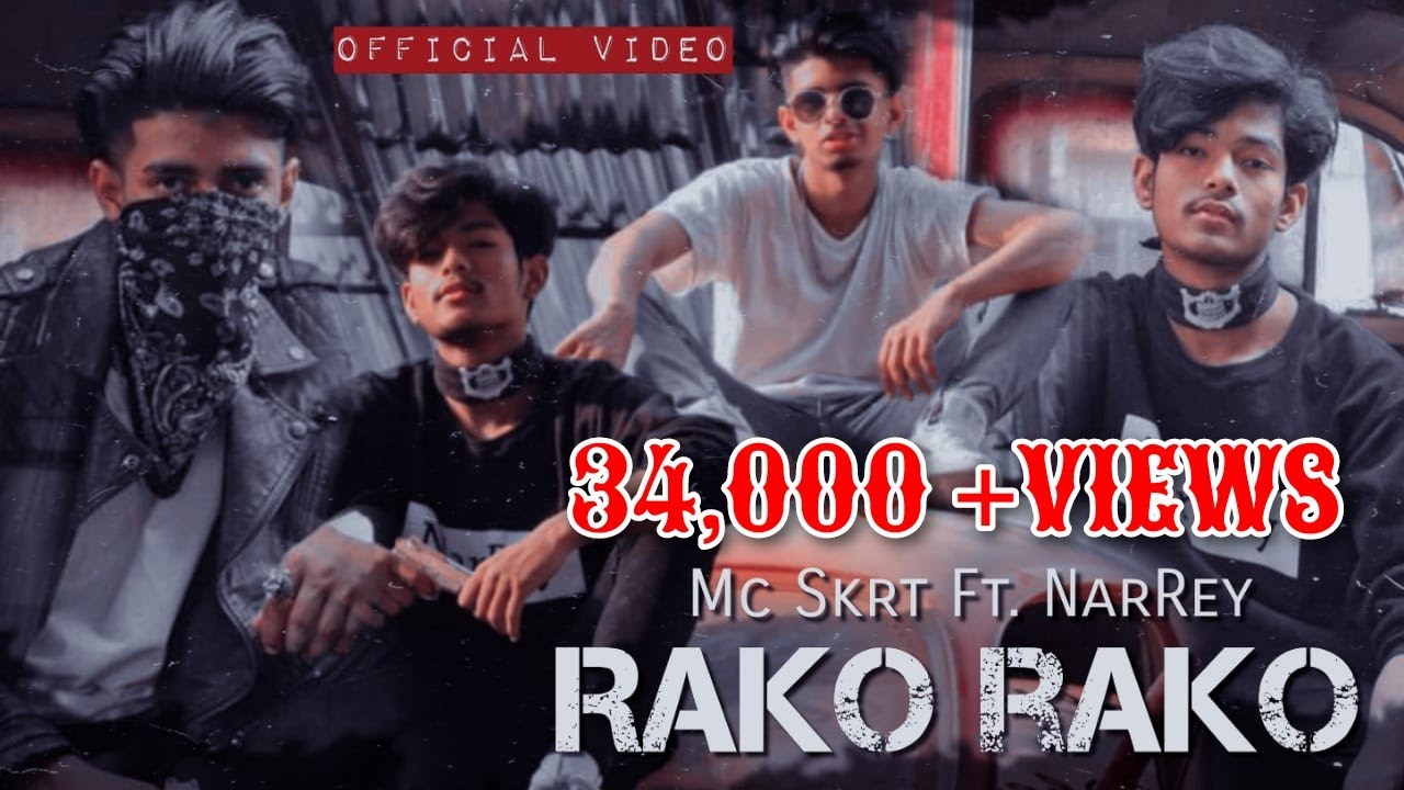 RAKO RAKO - Mc skrt X NarRey(OFFICIAL MUSIC VIDEO)New Nepali Rap Song ...