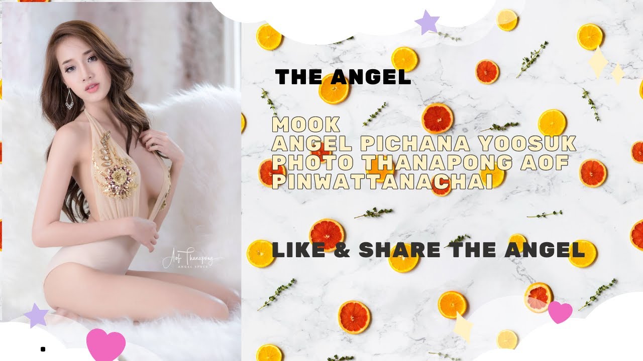 Angel:Pichana Yoosuk || Mook golden queen - YouTube