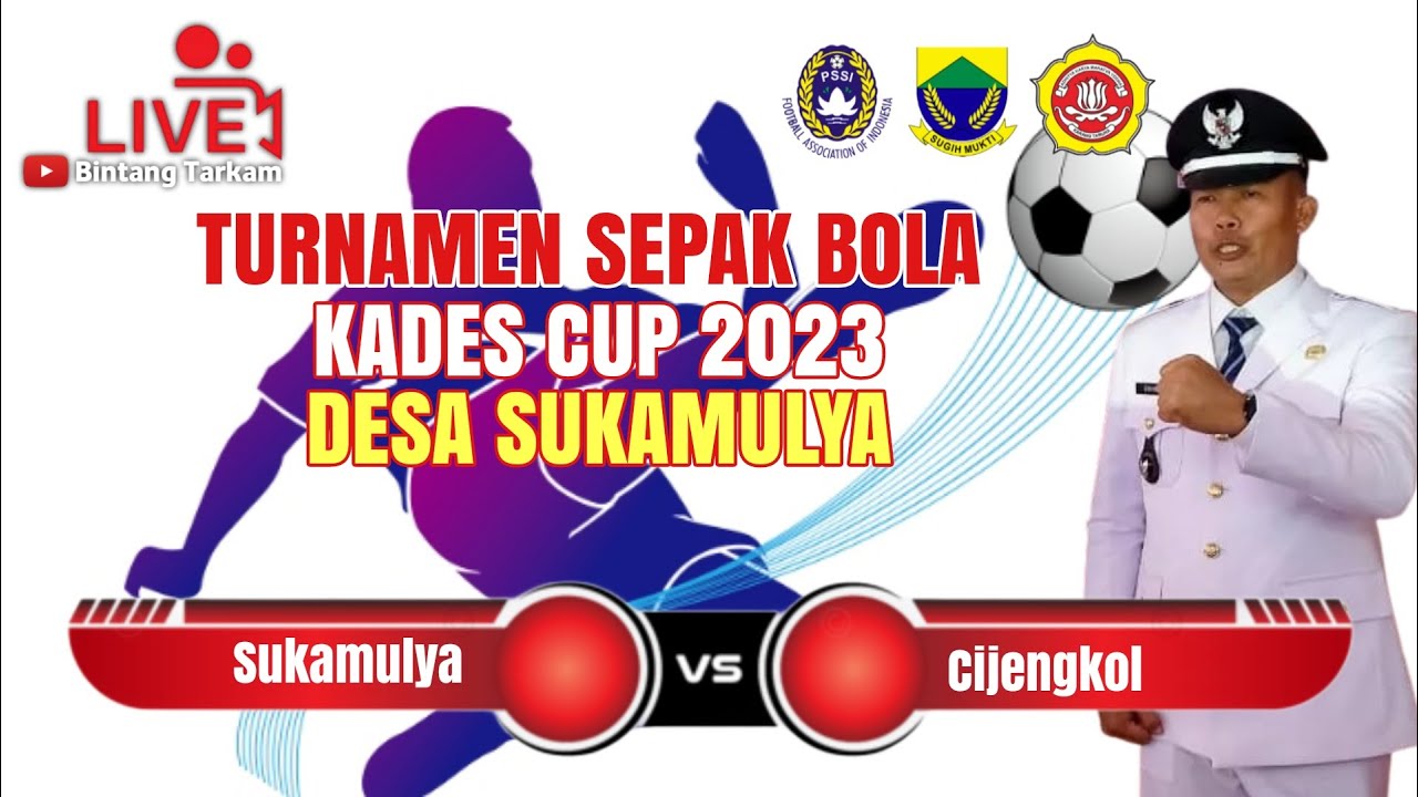 🔴 LIVE | SEKOR TIPIS | SUKAMULYA VS CIJENGKOL | KADES CUP 2023 DESA ...
