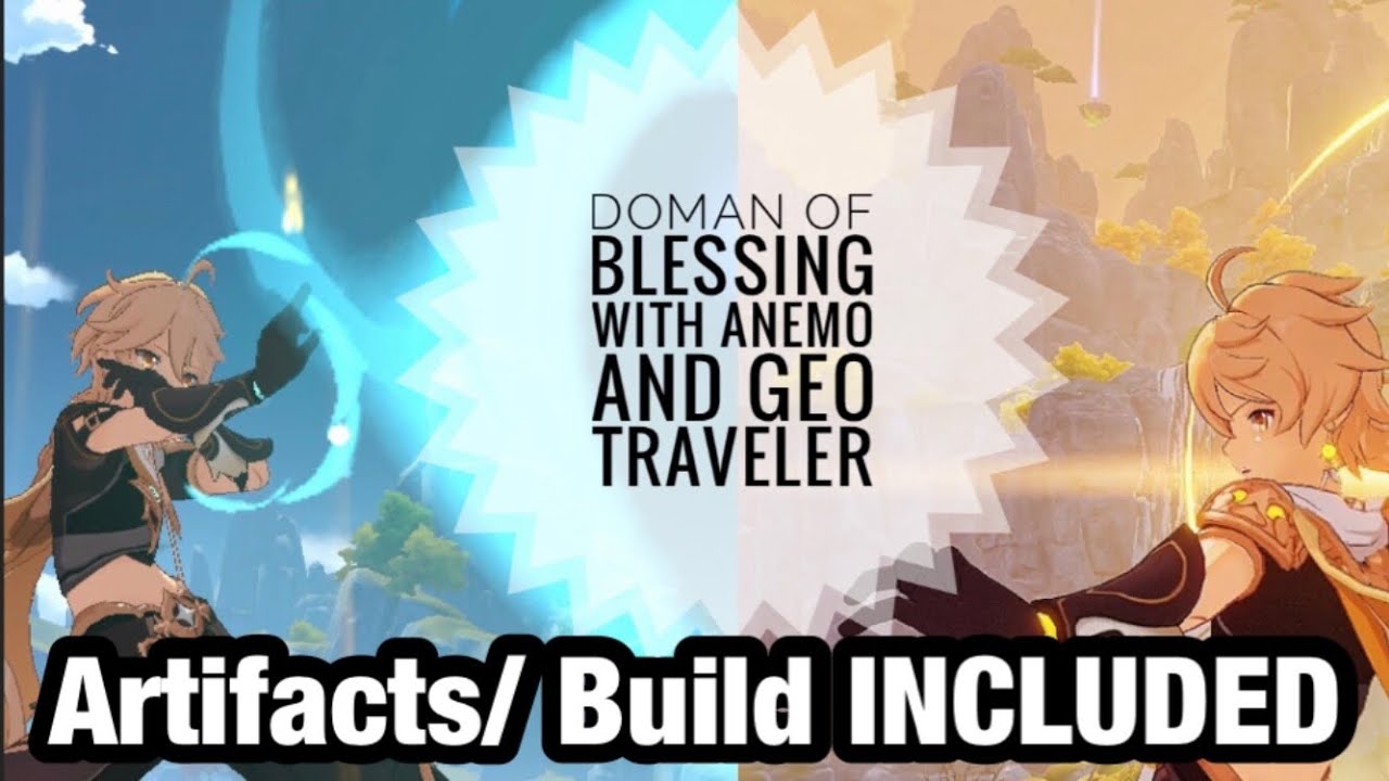 Anemo vs Geo Traveler (Round 1) - Domain of Blessing Lvl 90 (ARTIFACTS ...