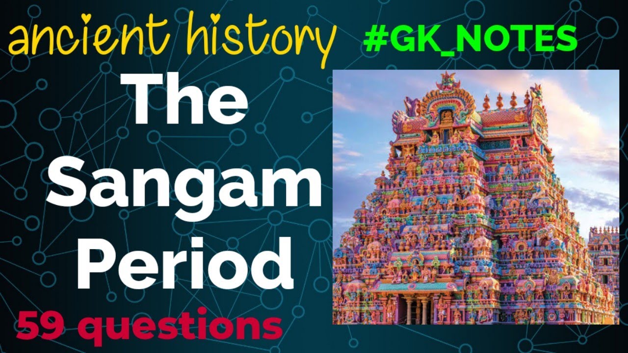 The Sangam Period. 59 questions. (ancient history). - YouTube