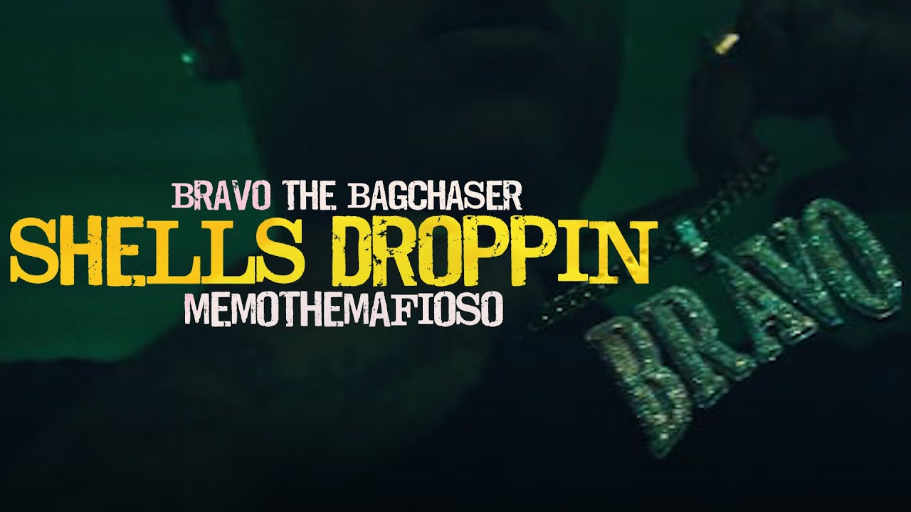 Bravo The BagChaser Ft. MemoTheMafioso "SHELLS DROPPIN" - YouTube Music