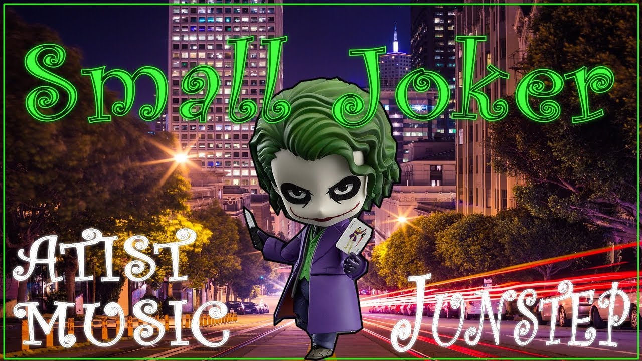 [ATIST MUSIC] Hard Atack sound - " Small Joker " /dubstep/futurebass ...