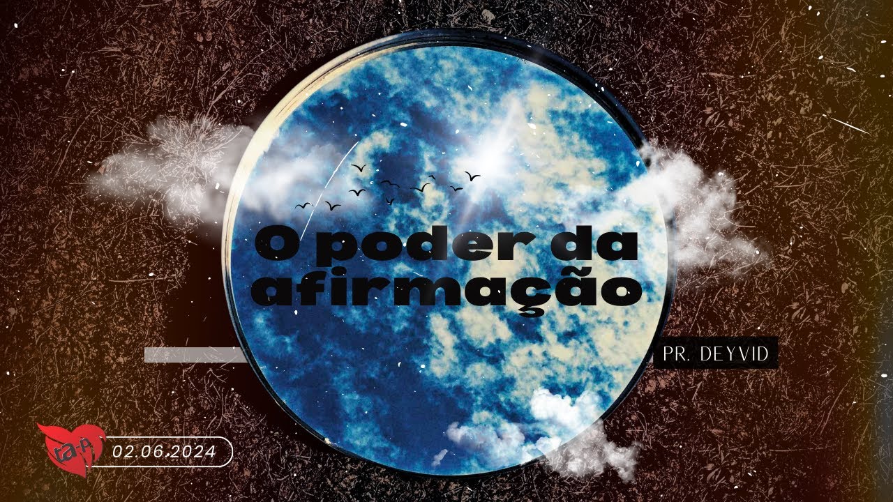 Culto TAP - O Poder da Afirmação - Pr. Deyvid (02/06/2024) - YouTube