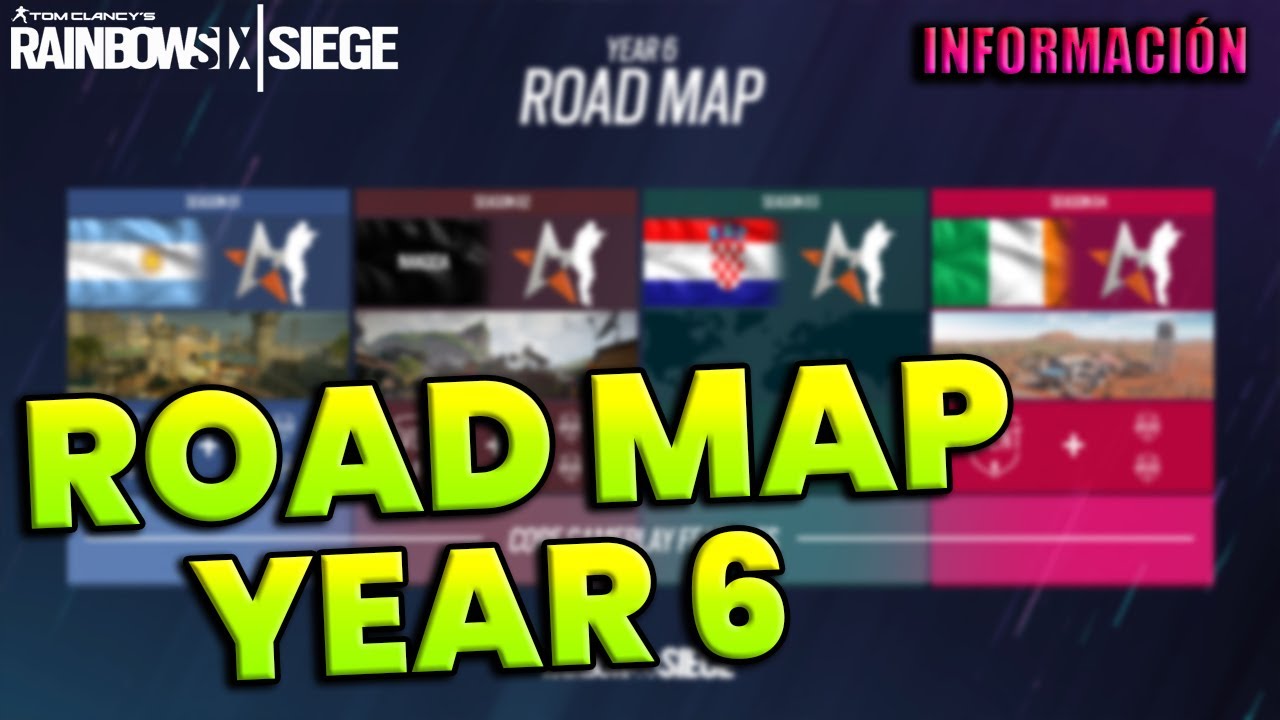 ROAD MAP YEAR 6 RAINBOW SIX SIEGE - YouTube