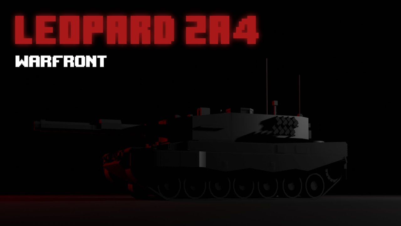 LEOPARD 2A4 - Minecraft Edit (Warfront) - YouTube