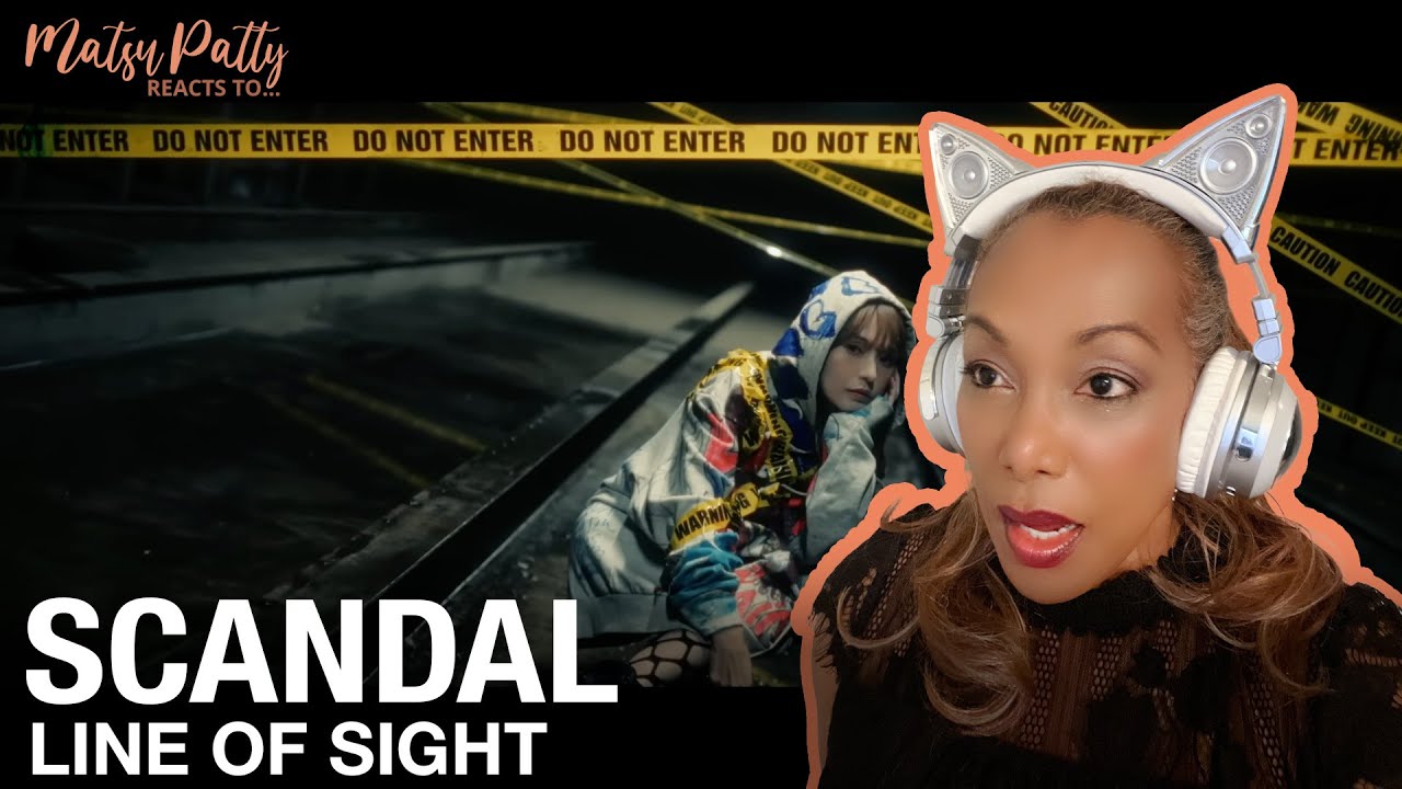 Scandal - Line Of Sight | Reaction - YouTube