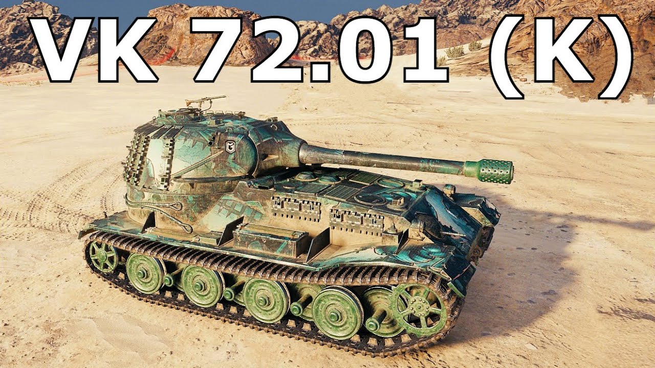 World of Tanks VK 72.01 (K) - 5 Kills 10,1K Damage - YouTube