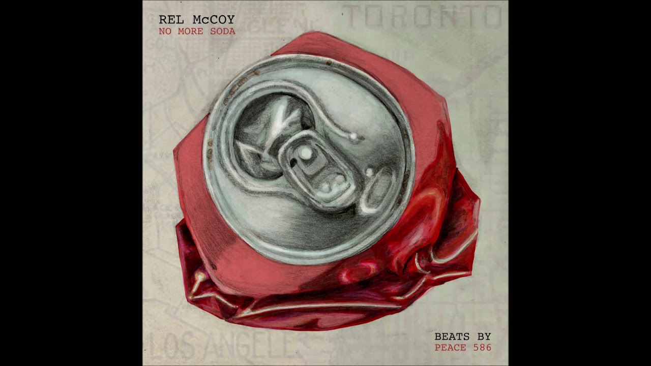 Rel McCoy & Peace 586 - No More Soda (LP) - YouTube