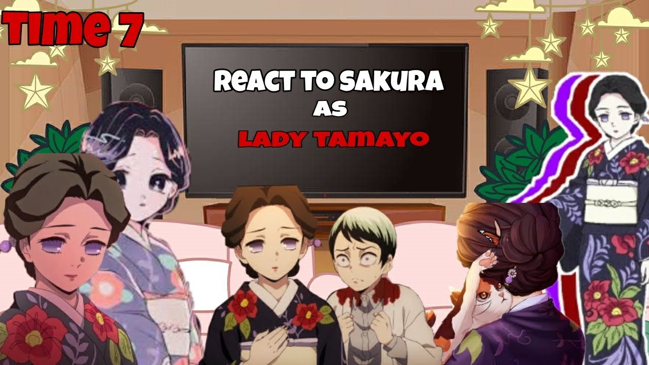 Time 7 react to sakura as lady tamayo|| part 1/1 ||[🇧🇷🇺🇸🇷🇺🇫🇷] - YouTube