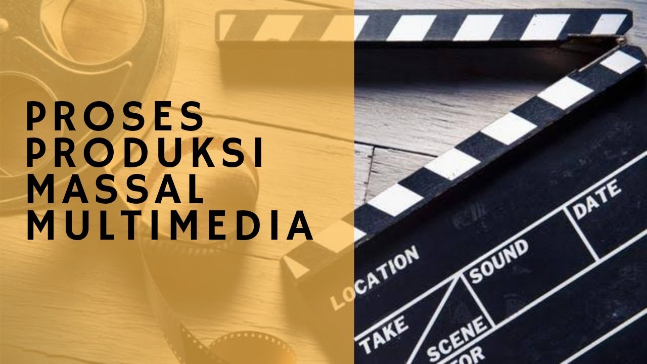 Proses Produksi Massal Multimedia - Produk Kreatif dan Kewirausahaan ...