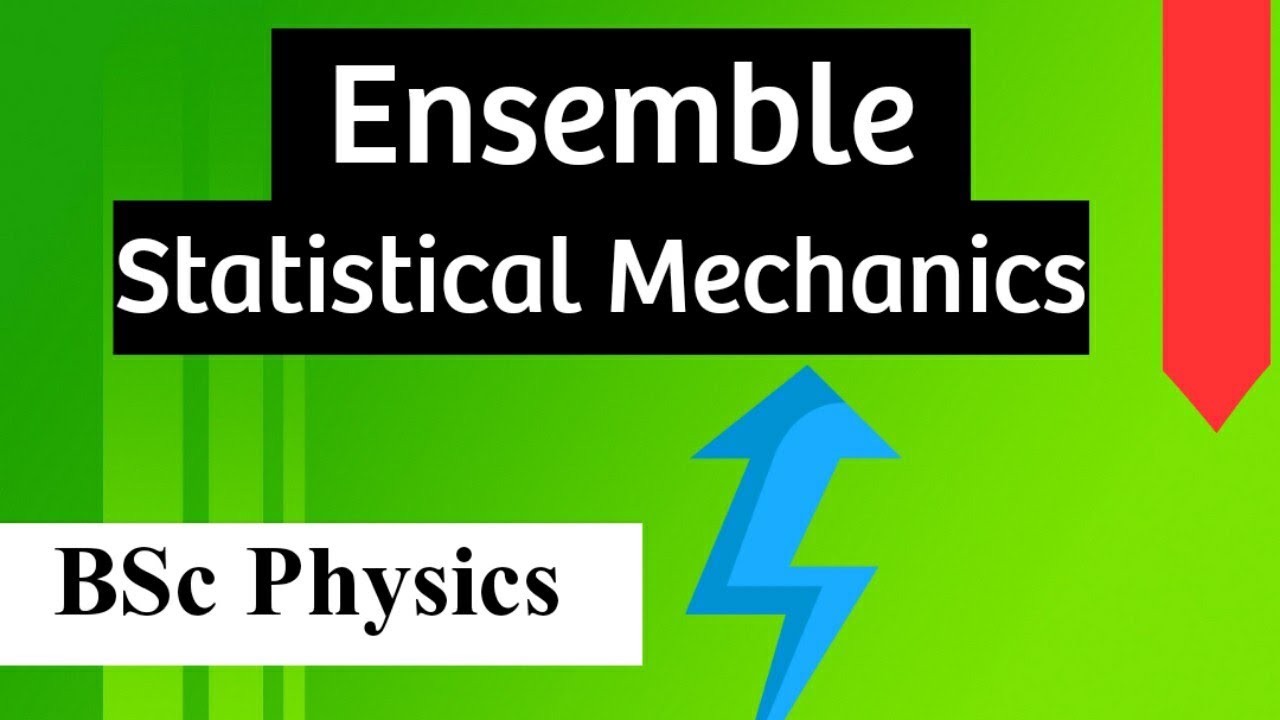🔴Ensembles- Statistical Mechanics |BSc Physics| - YouTube