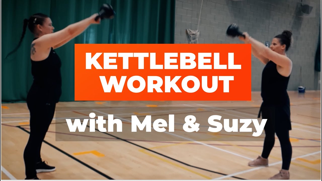 Kettlebell workout with Mel & Suzy - YouTube