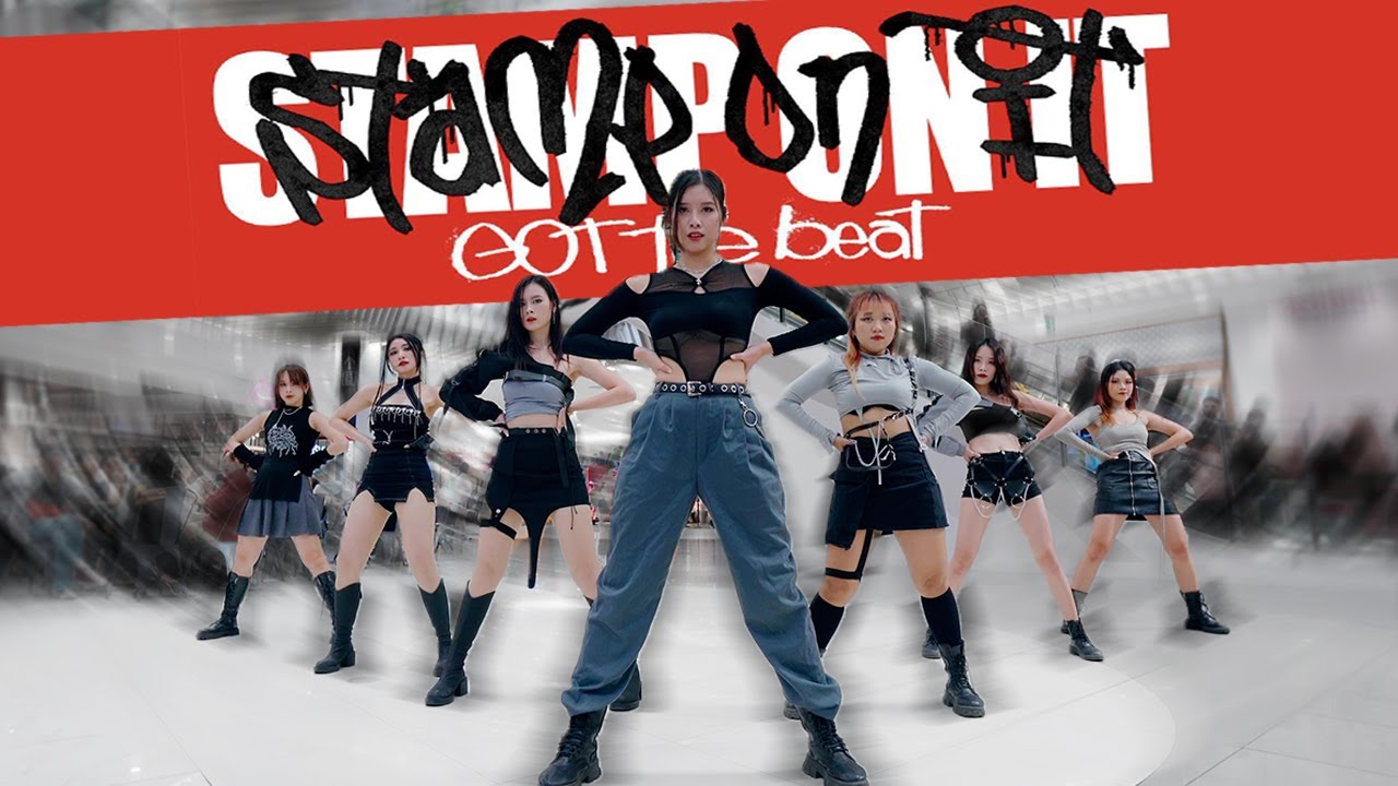 GOT the beat (갓 더 비트) - 'Stamp On It' Dance Cover by Kill The Beat | KPOP IN PUBLIC - YouTube