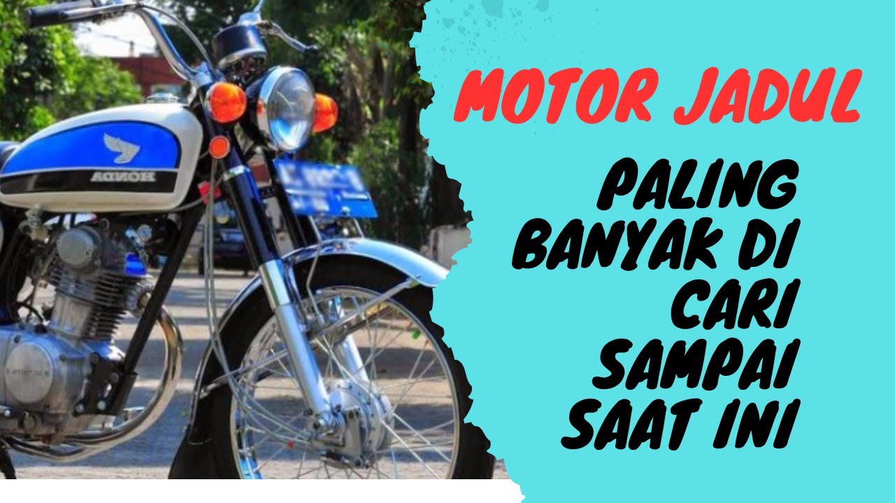 7 Motor jadul yang masih banyak peminatnya hingga sekarang - YouTube