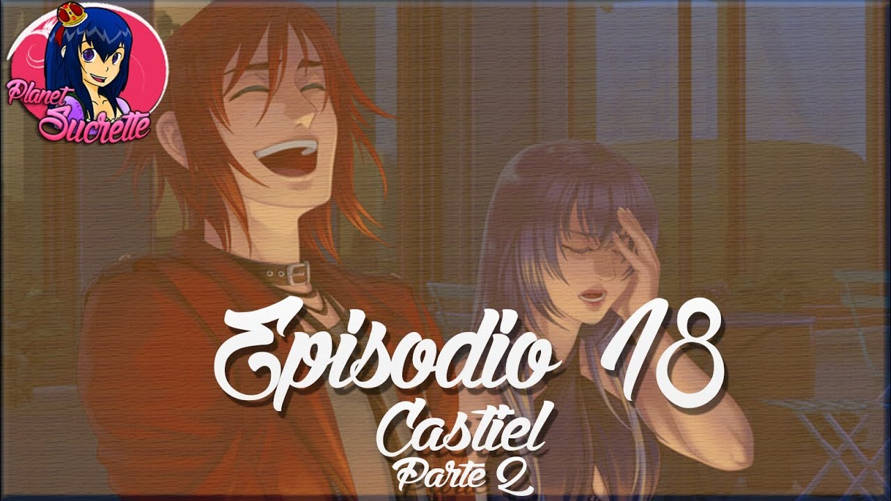 Ruta Castiel 🎸 Corazón de melón universidad episodio 18 guía 2/2 - YouTube