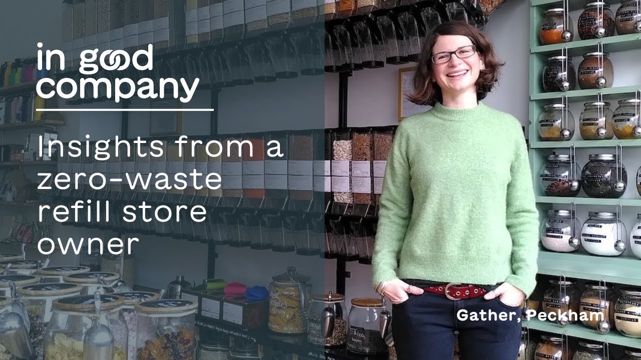 Interview with the Founder of zero-waste refill store Gather - YouTube