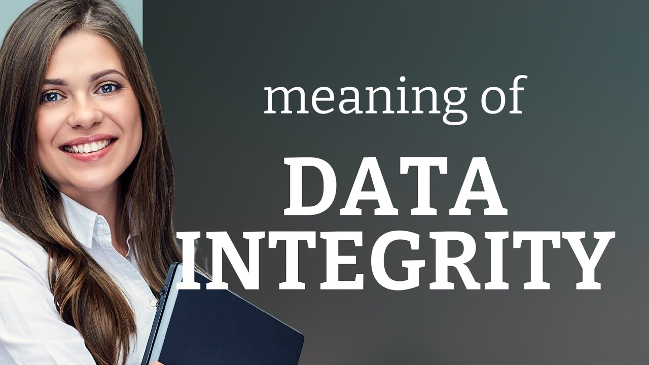 Understanding Data Integrity: A Key Concept in Technology - YouTube