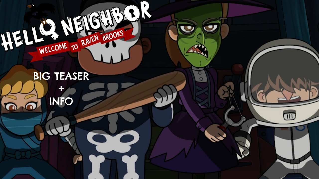 Hello Neighbor Welcome to Raven Brooks - HUGE TEASER AND INFO - YouTube