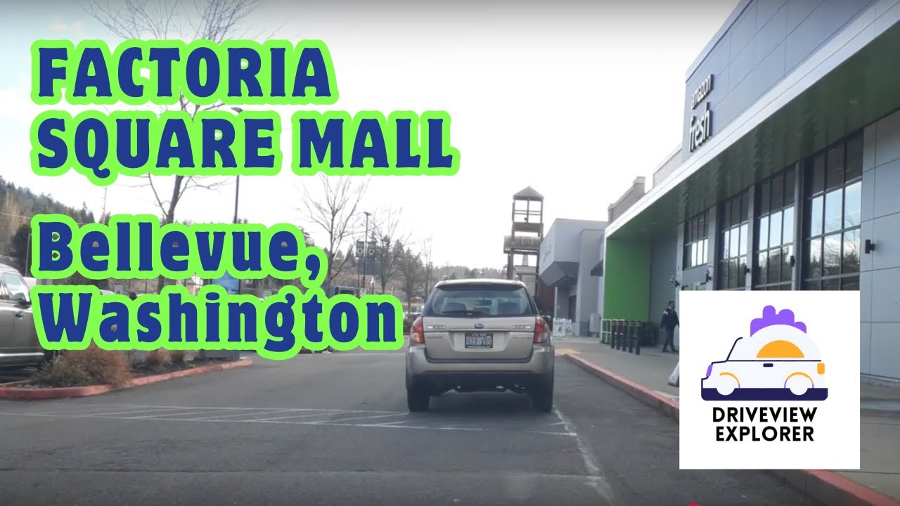 Factoria Square Mall, Bellevue, WA along the Coal Creek Pkwy SE. - YouTube