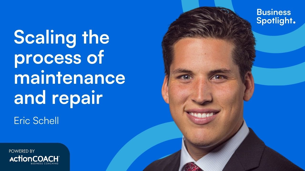 SCALING THE PROCESS OF MAINTENANCE AND REPAIR | With Eric Schell | The ...