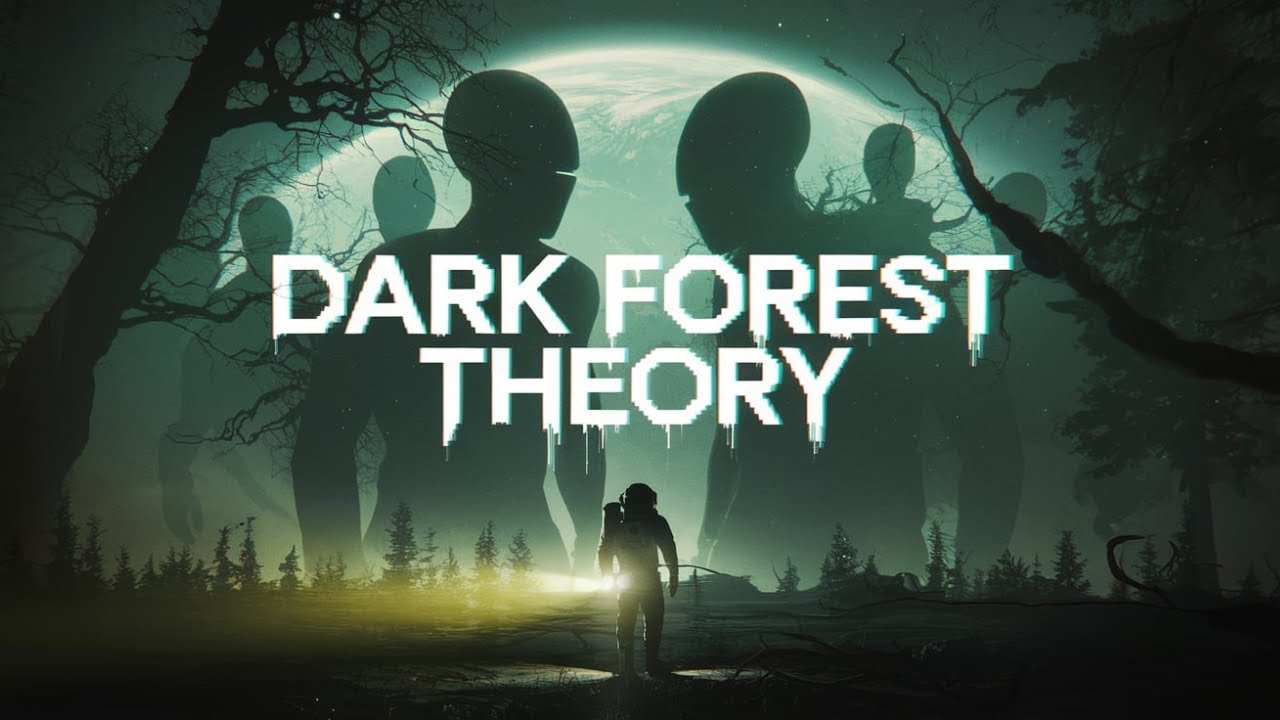 The Dark Forest Theory: The Terrifying Reason Why Aliens Stay Silent ...