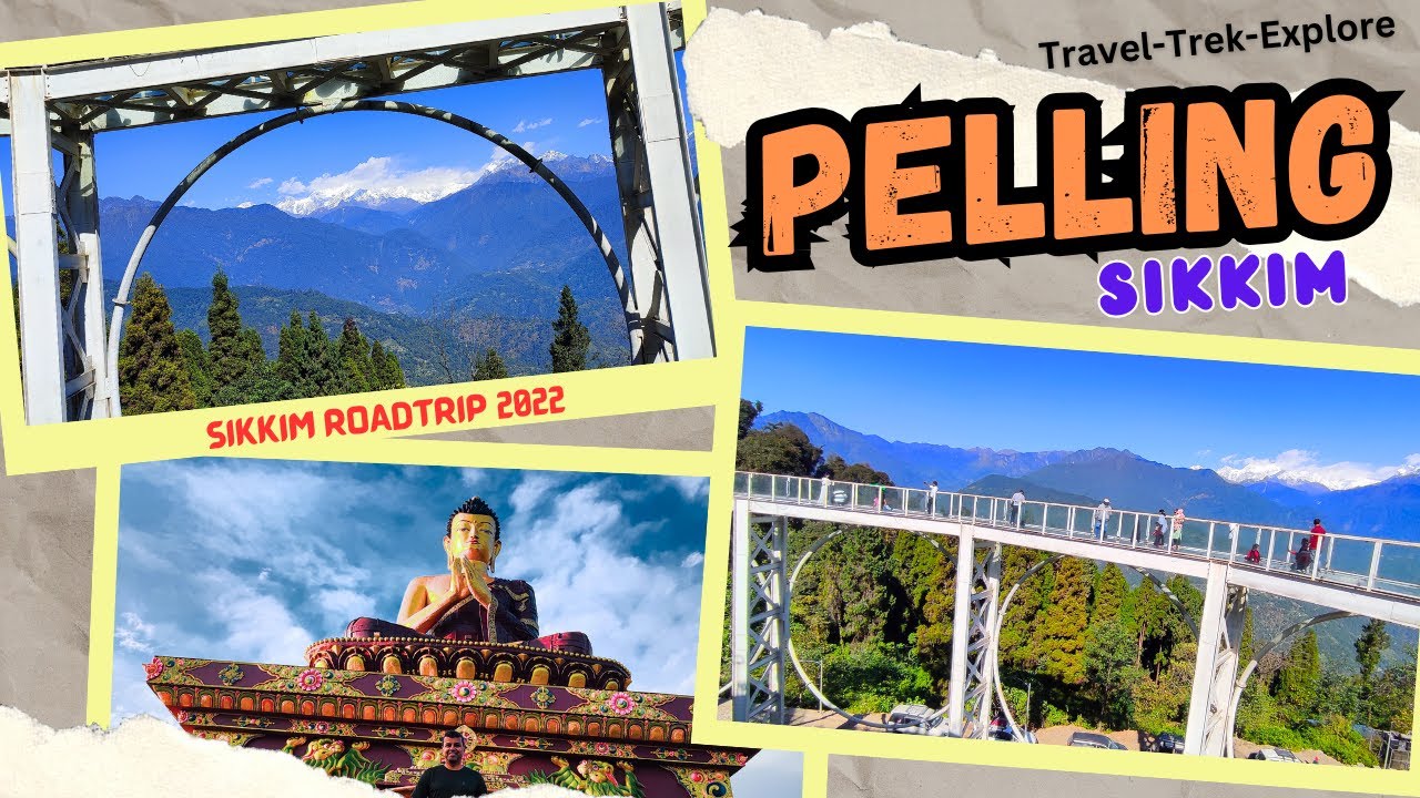 Pelling Sikkim | Best Sikkim Places to Visit | Pelling Tourist places ...