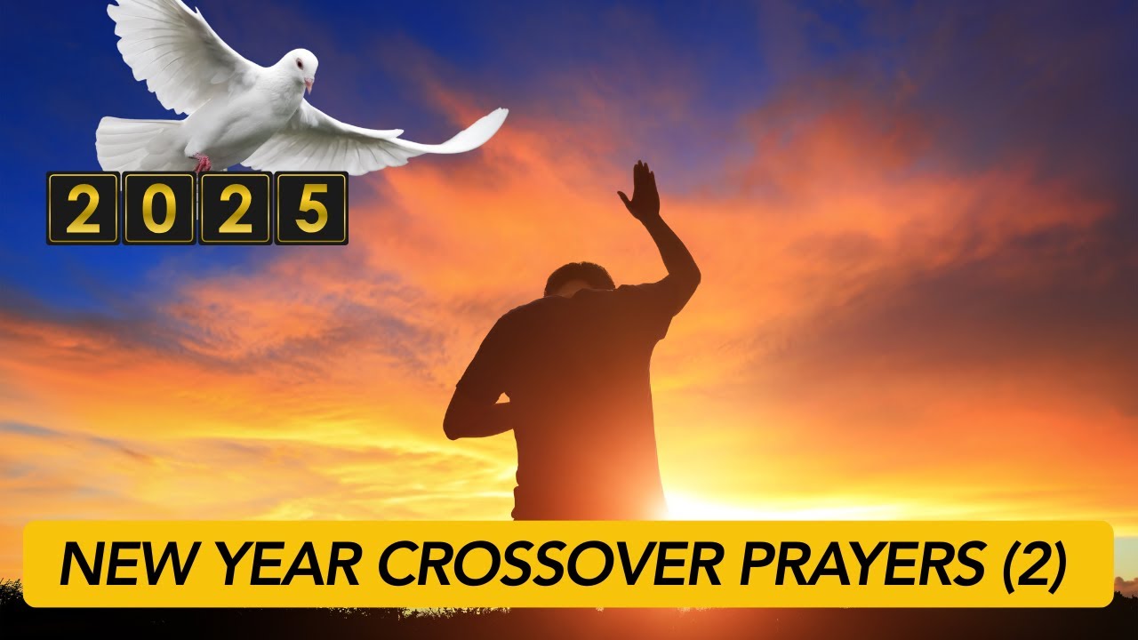 DECEMBER 31 | CROSSOVER PRAYERS AND PROPHETIC DECLARATIONS - YouTube