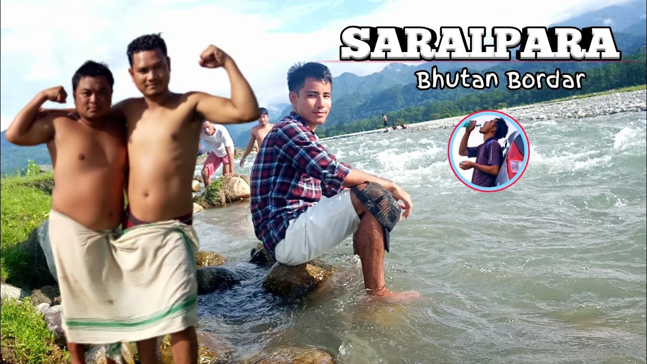Saralpara Picnic Spot Bhutan Border || Kokrajhar Assam || New Vlog Bodo ...