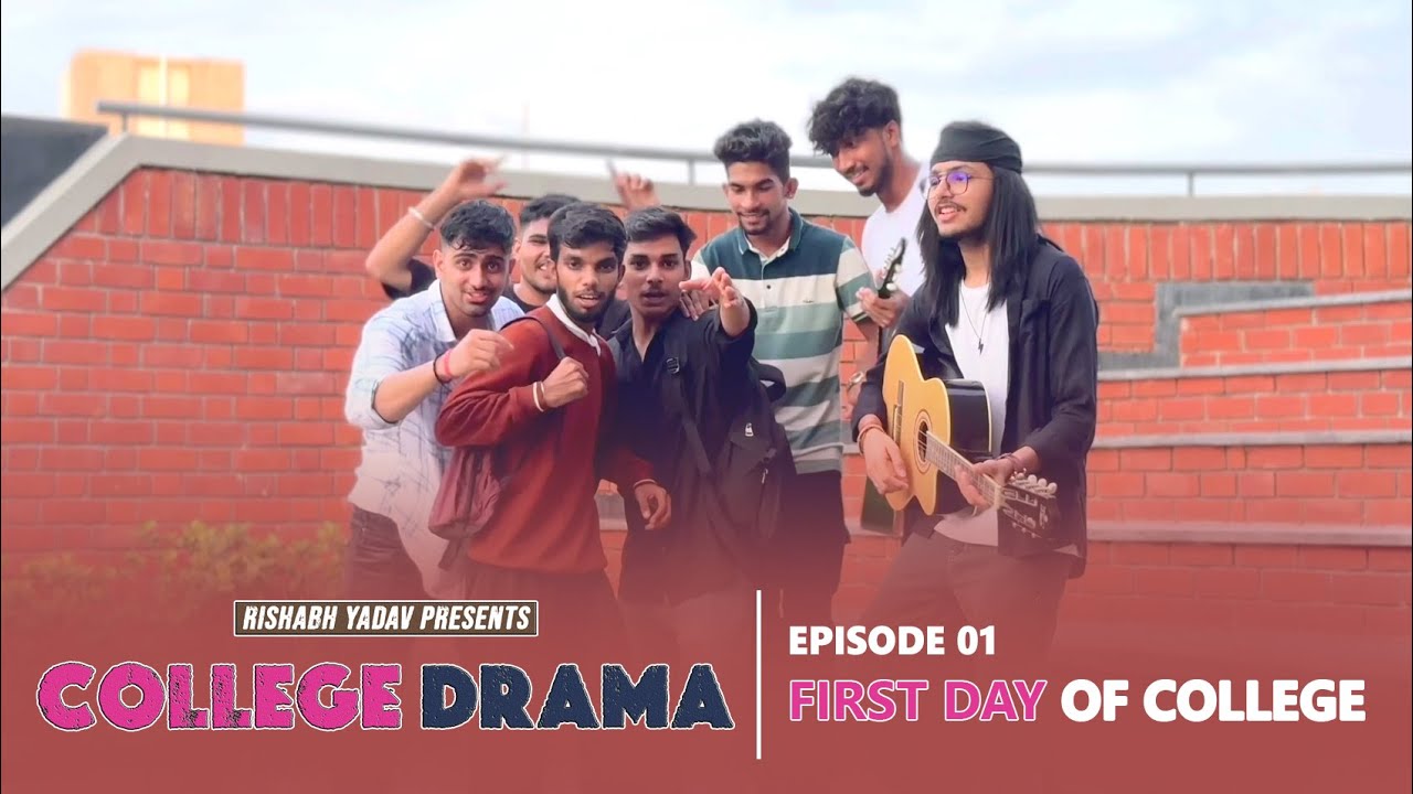 COLLEGE DRAMA | EP 1 | FIRST DAY OF COLLEGE | ⁠ - YouTube