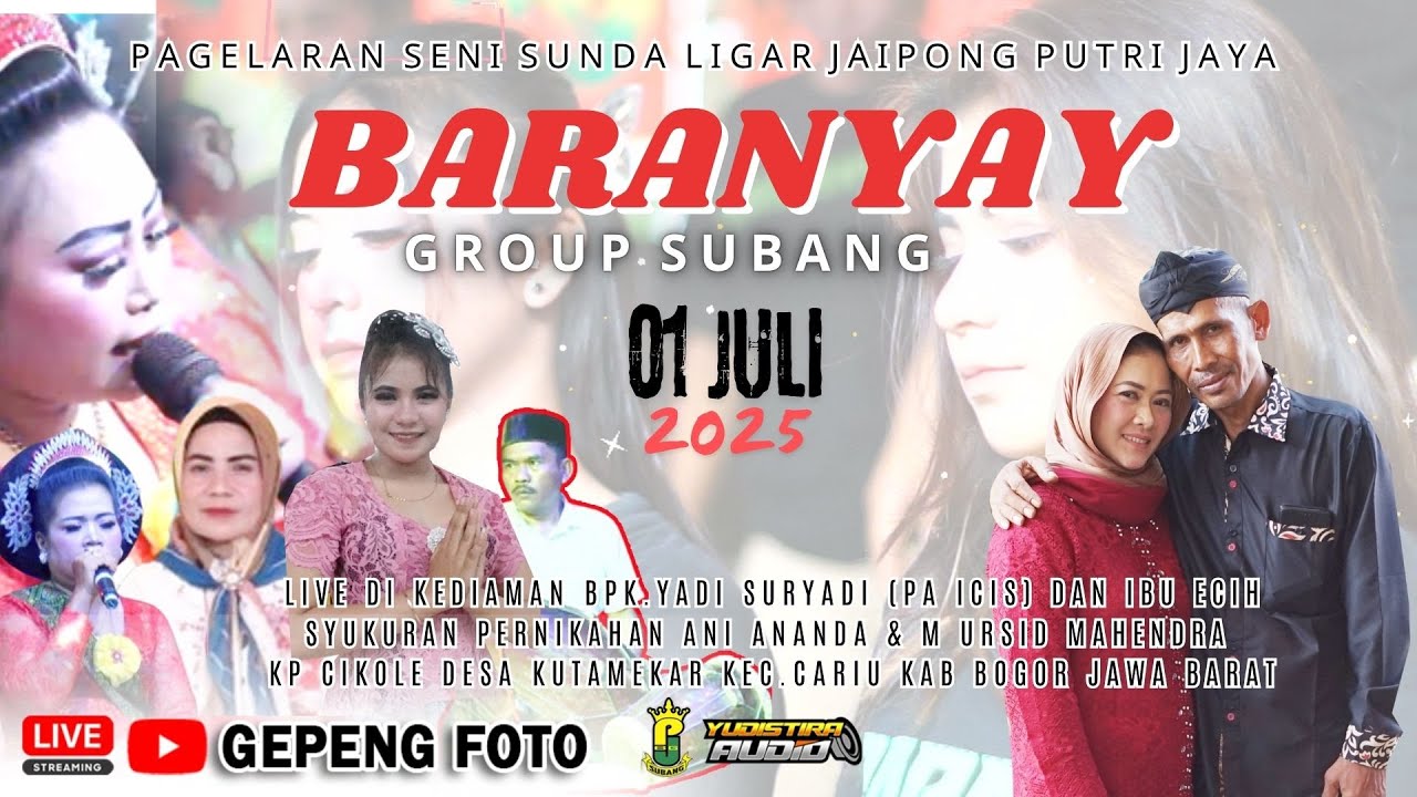 LIVE STREAMING JAIPONG BARANYAY GROUP ll PERHAJATAN BP.YADI ICIS II ...