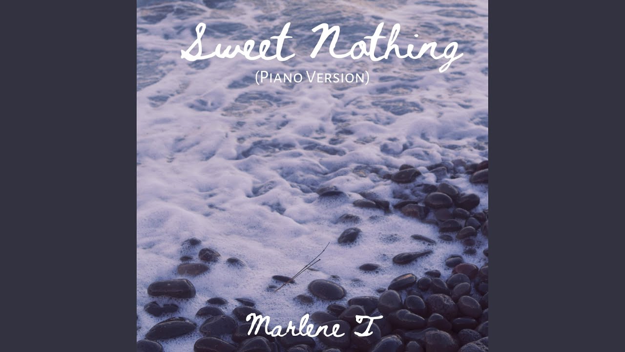 Sweet Nothing (Piano Version) - YouTube