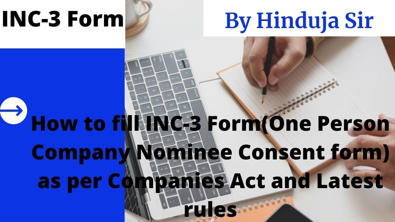 One Person Company Nominee Form (INC-3) | How to Fill | INC-3| - YouTube